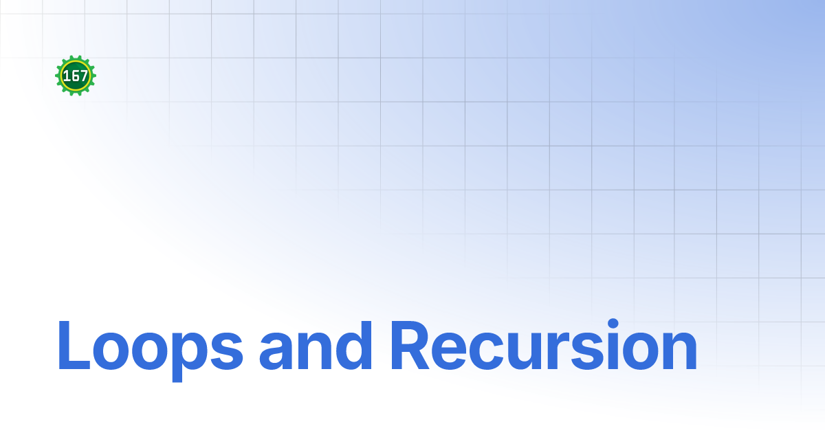 Loops and Recursion | FRC 167 Documentation