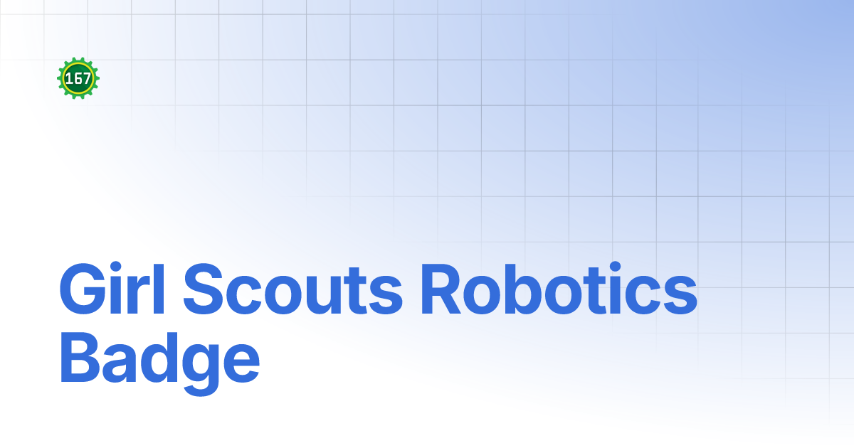 Girl Scouts Robotics Badge | FRC 167 Documentation