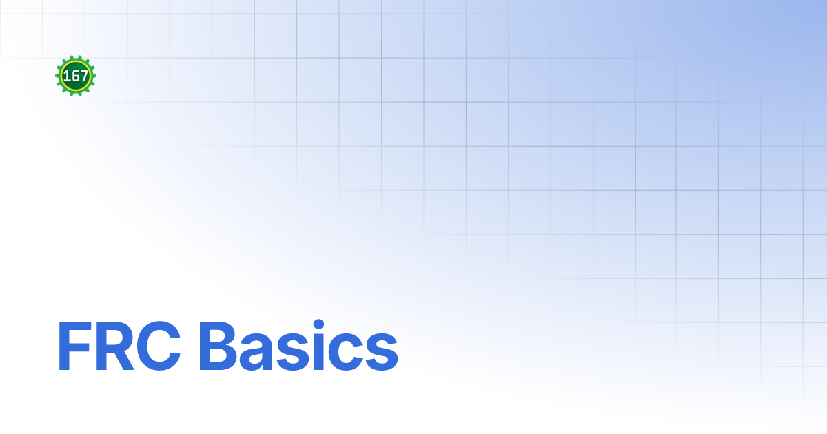 FRC Basics | FRC 167 Documentation